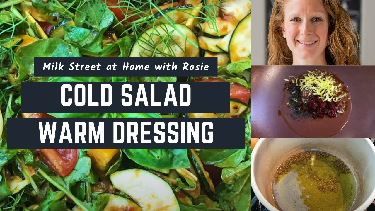 Cold Salad + Warm Dressing: The Best Way to Maximize Summer Produce ...