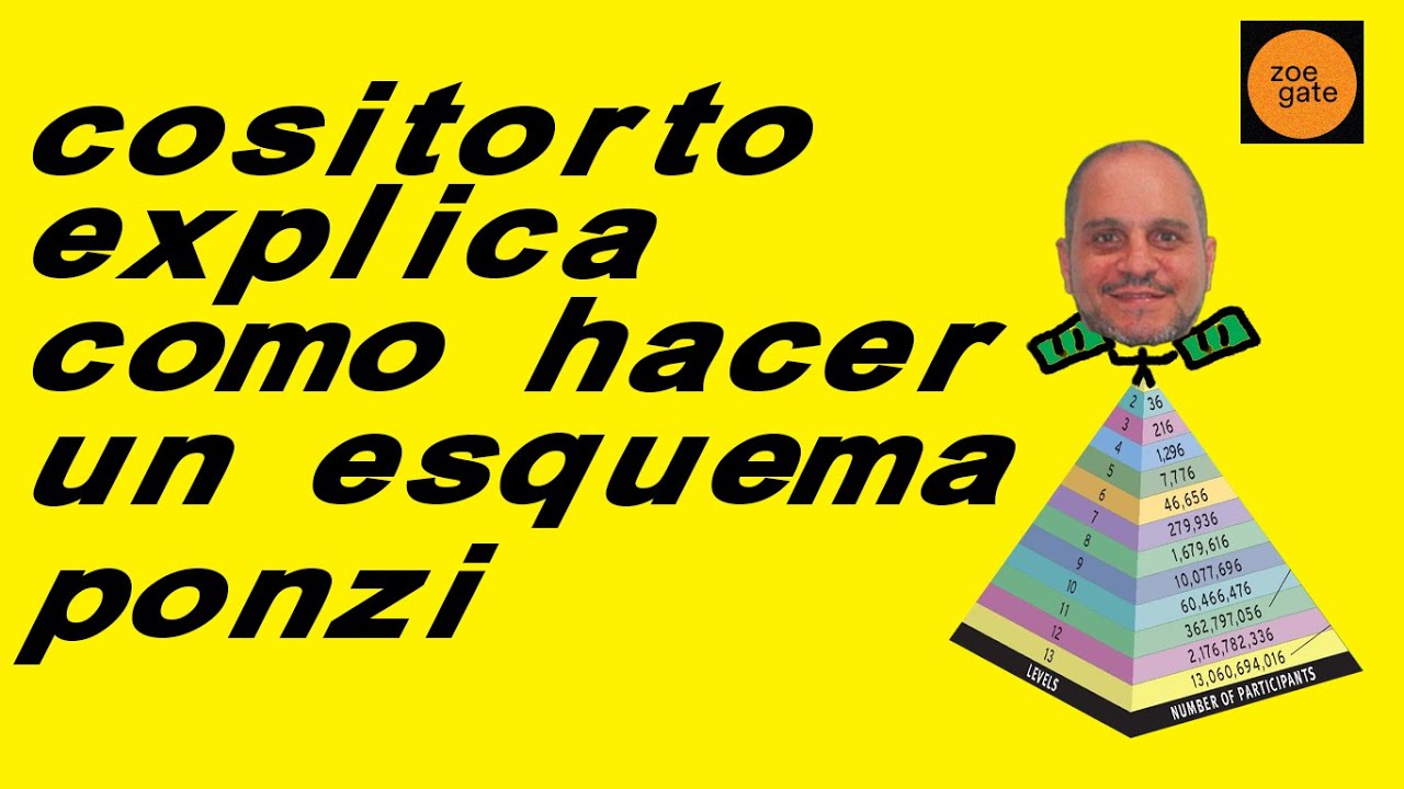 Cositorto explica como hacer un esquema ponzi - YouTube