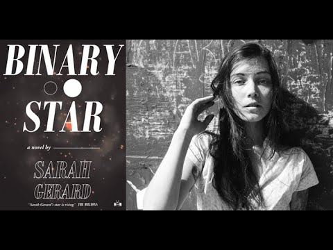 Sarah Gerard : Binary Star - YouTube