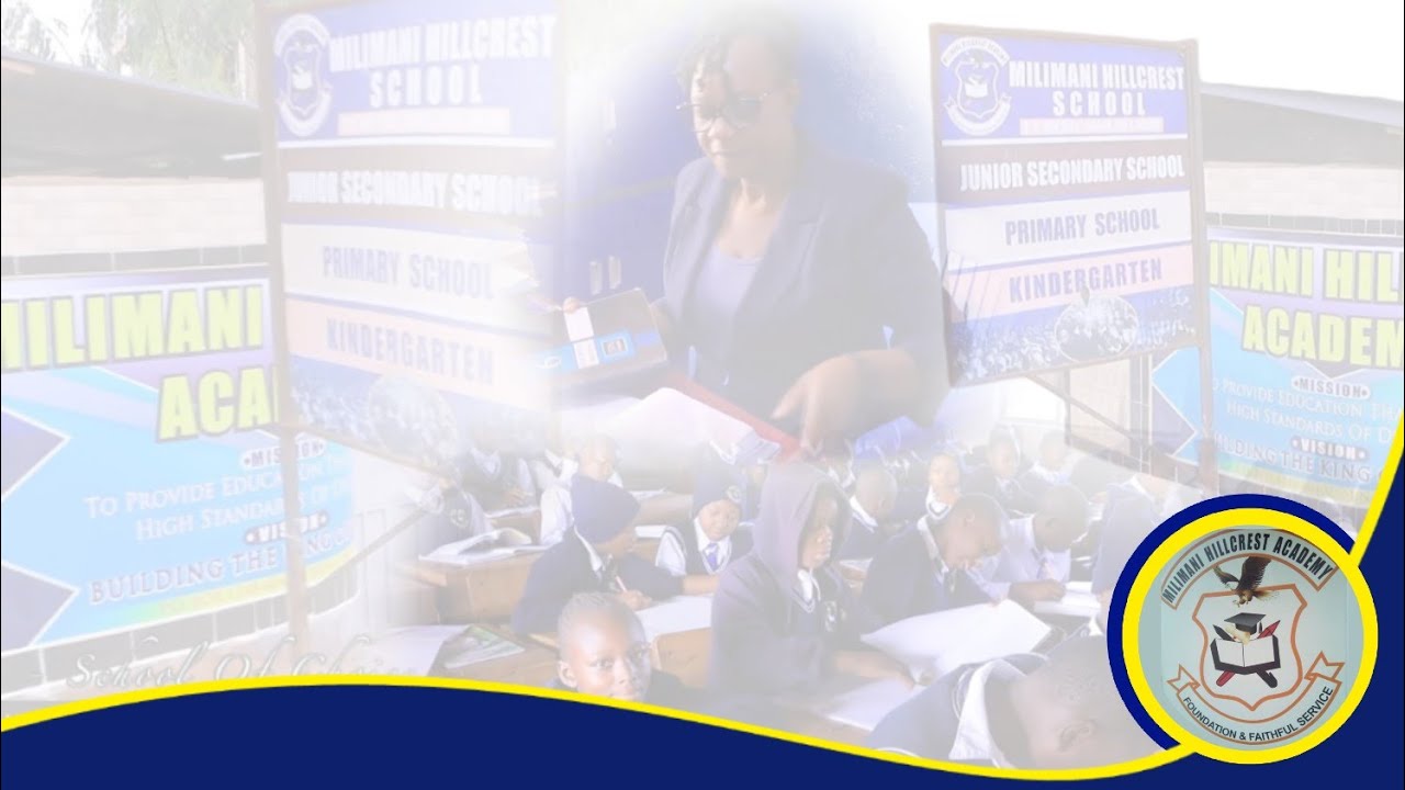 Milimani Hillcrest School promo ad //Zacom Media Services - 0733971041 ...
