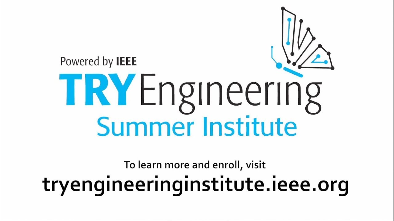TryEngineering Summer Institute - YouTube