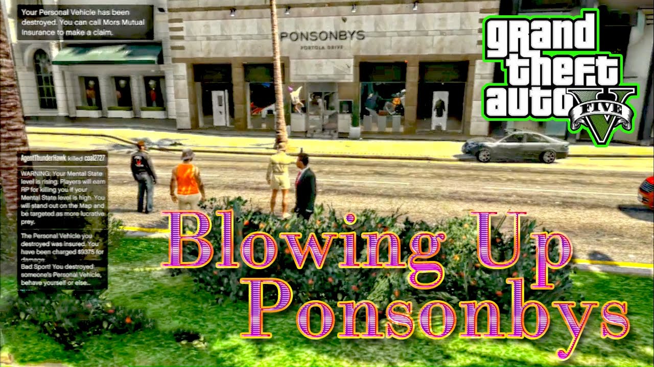 GTA 5 How to blow up the Ponsonbys clothing store (PS3) - YouTube