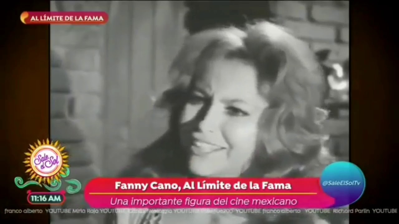 FANNY CANO EL MITO, LA GLORIA, EL ÉXITO, SU TRISTE MUERTE - YouTube