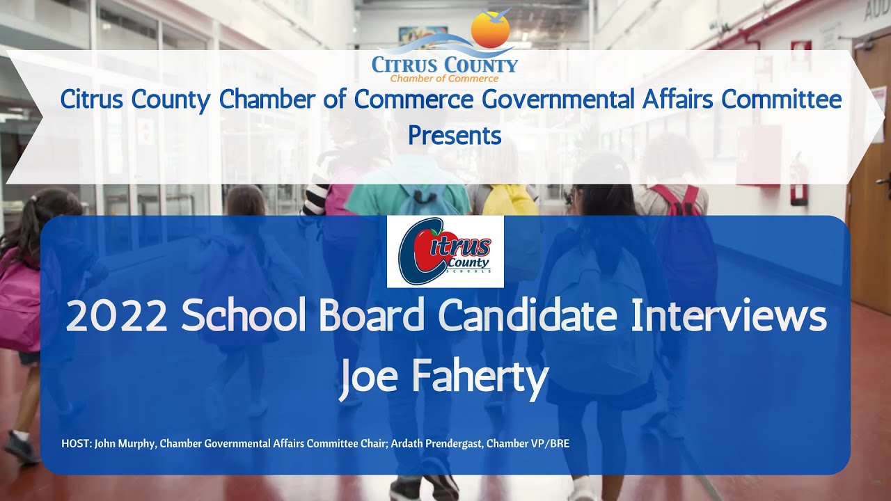 Joe Faherty - 2022 Citrus County School Board Candidate Interview - YouTube