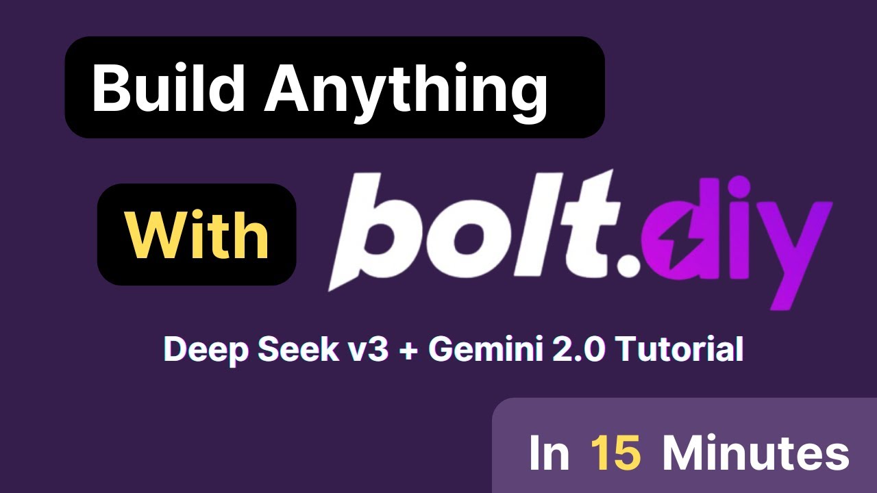 Build Anything With Bolt DIY And DeepSeek V3 And Google Gemini 2.0 API - YouTube