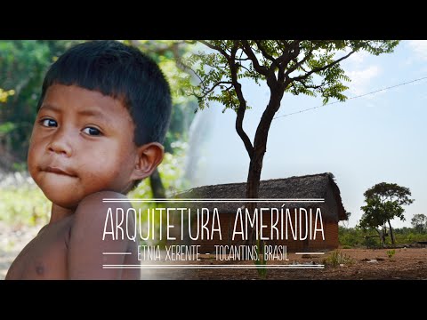 ARQUITETURA DOS ÍNDIOS XERENTES - TOCANTINS - YouTube