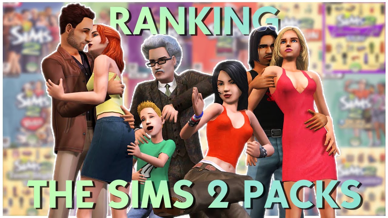 Ranking EVERY Sims 2 Pack! 💚📊 - YouTube