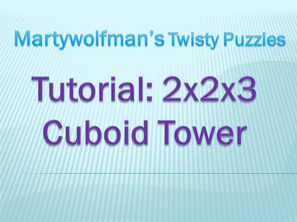 Tutorial: How to solve the 2x2x3 tower - YouTube