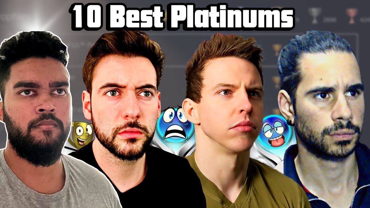 10 of The Best, MUST have Platinum Trophies With @3PointGaming | The ...