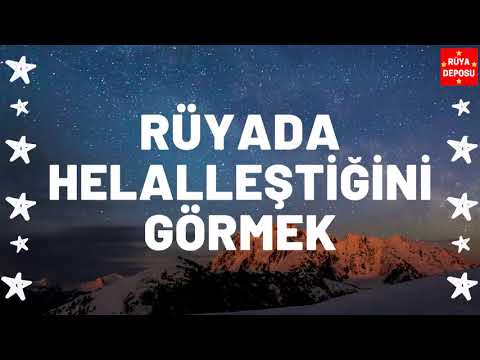 Rüyada Helalleştiğini Görmek - Rüya Tabiri - [Rüya Deposu]