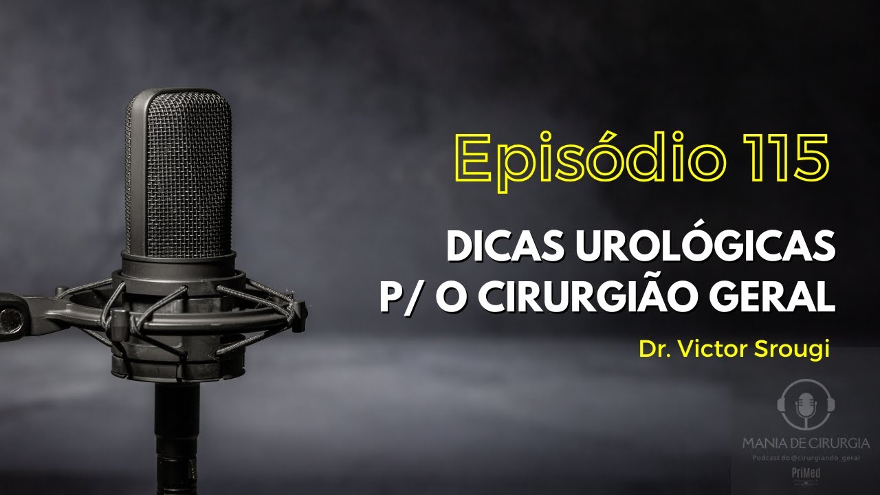 115. Urologia para o cirurgião geral. Dr. Victor Srougi - YouTube