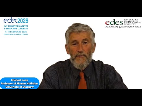 Dr. Michael Lean | Advancing Diabetes & Endocrinology | EDEC 2026 Dubai ...