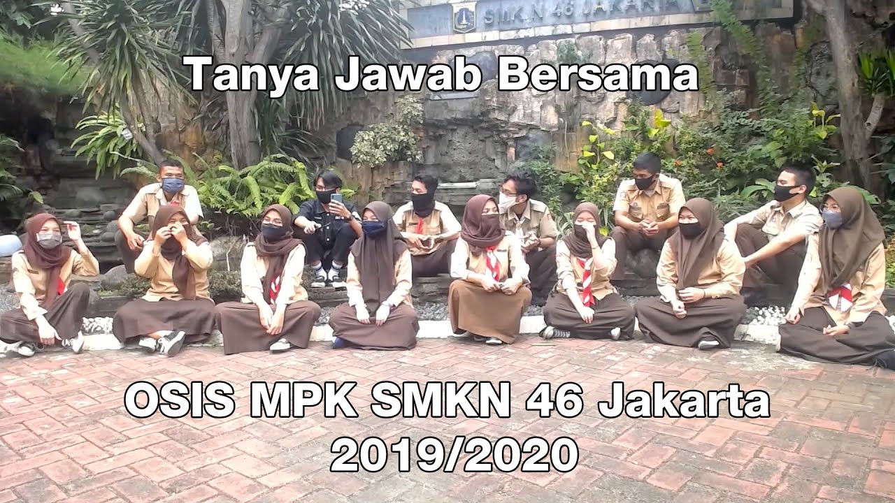 Tanya Jawab Bersama OSIS MPK SMKN 46 Jakarta 2019/2020 - YouTube
