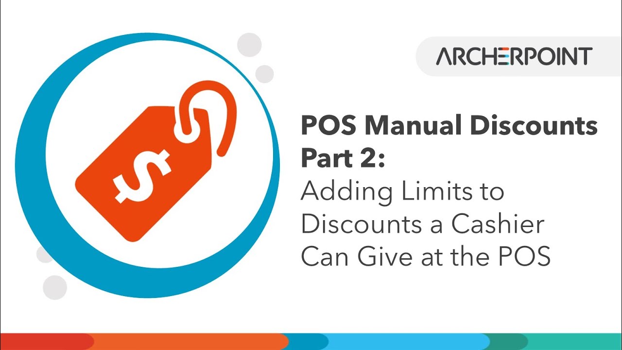 POS Manual Discounts Part 2: Adding Limits to Discounts a Cashier Can ...