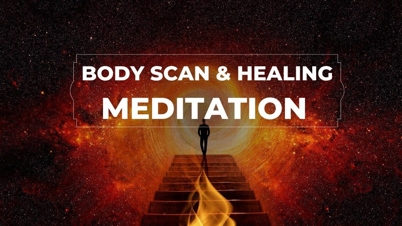 Guided Meditation Full Body Scan - Powerful healing guided meditation ...