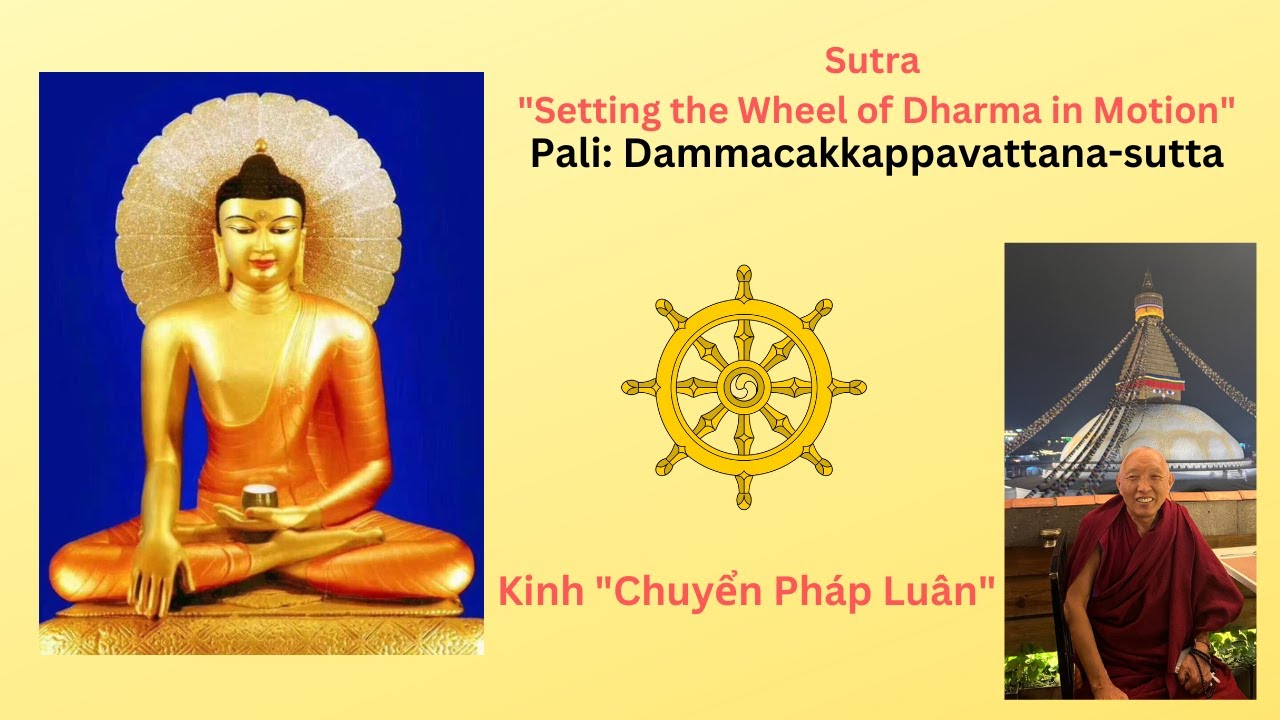 Sutra "Setting the Wheel of Dharma in Motion" - Kinh "Chuyển Pháp Luân ...