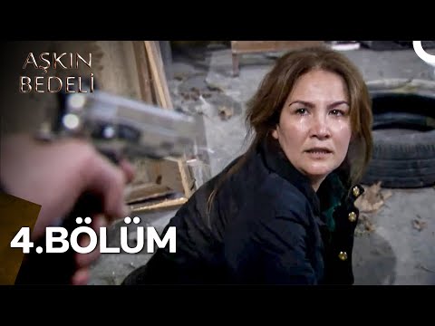 Aşkın Bedeli 4. Bölüm (Uzun Versiyon)