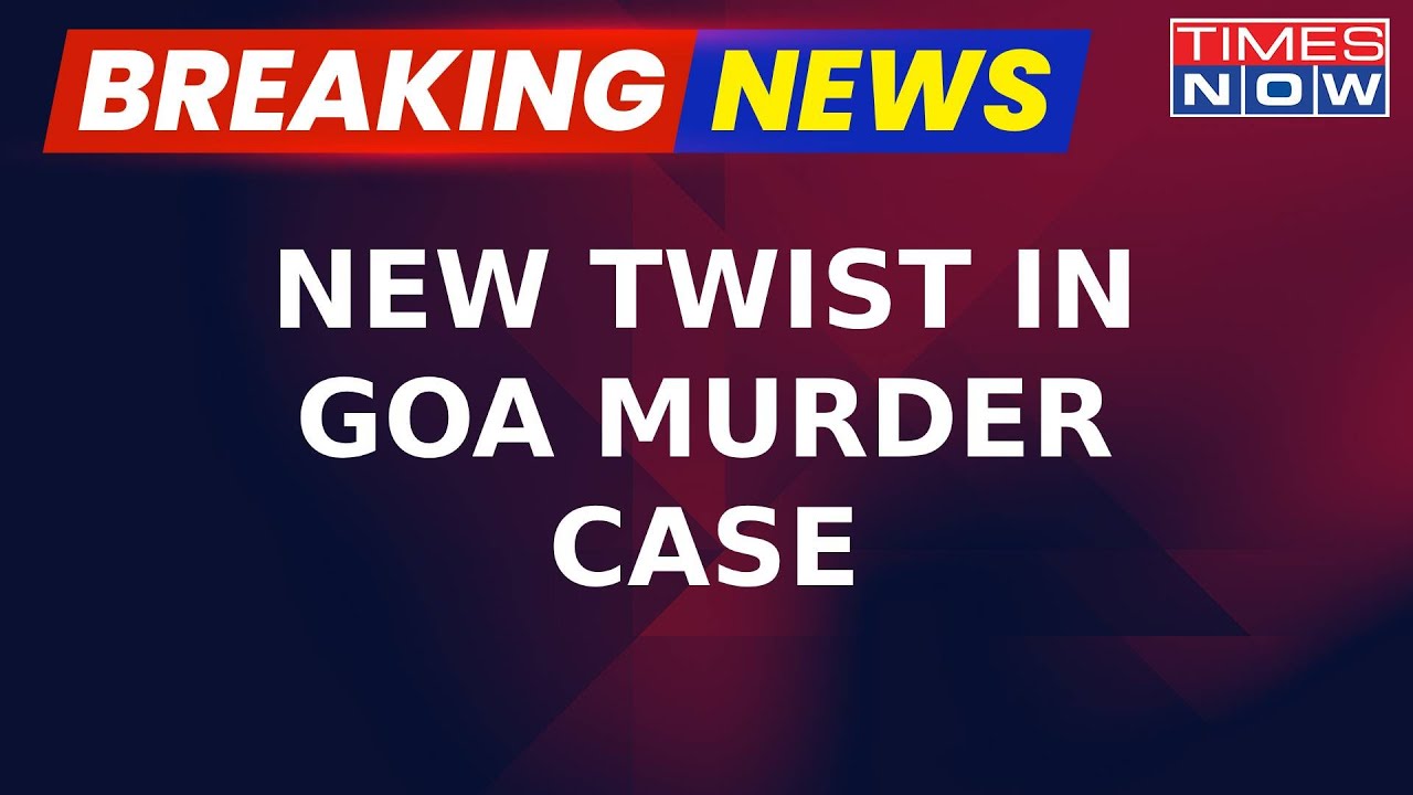 New Twist In Goa Murder Case | Suchana Claims 'Son Was Found Dead ...