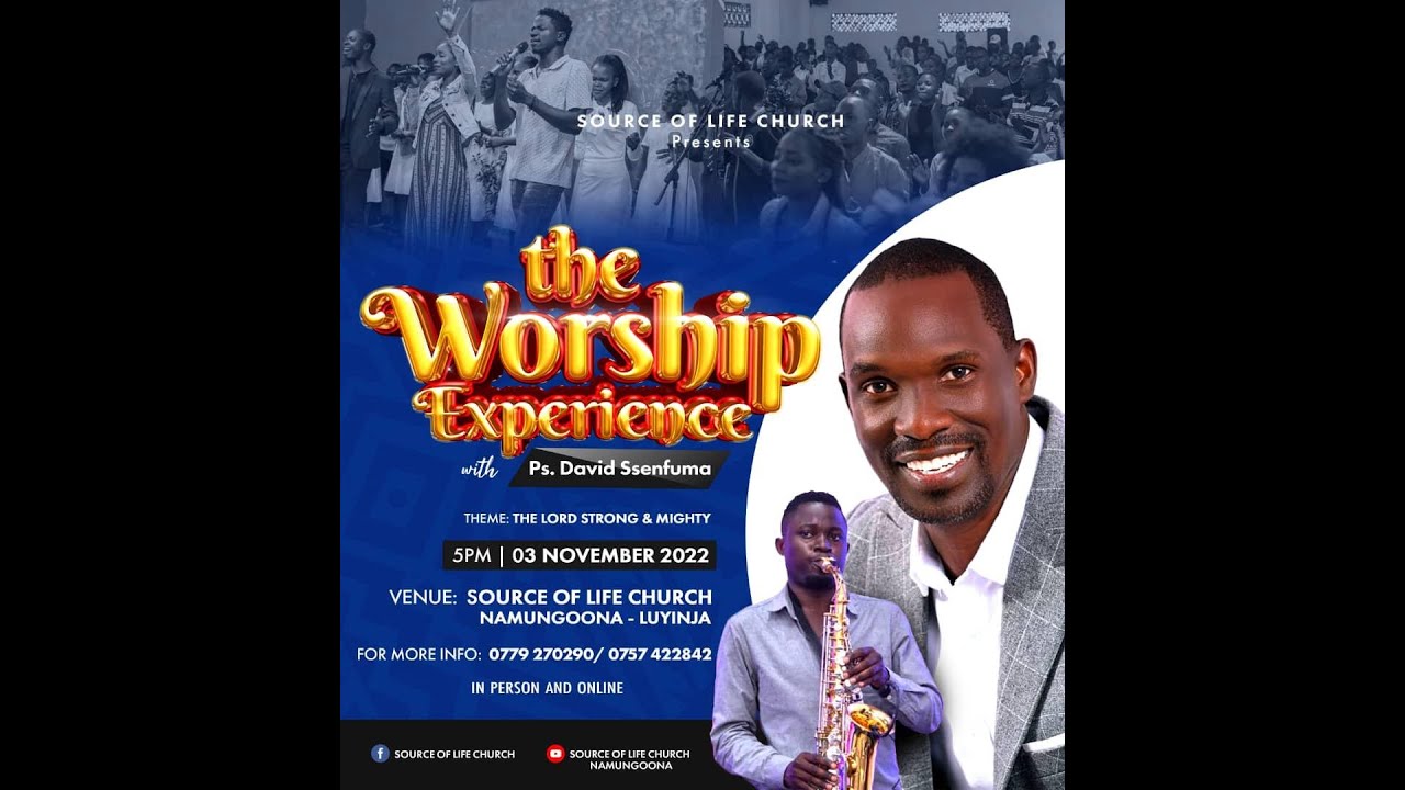 SOURCE OF LIFE CHURCH |THE WORSHIP EXPERIENCE| THE LORD STRONG AND ...
