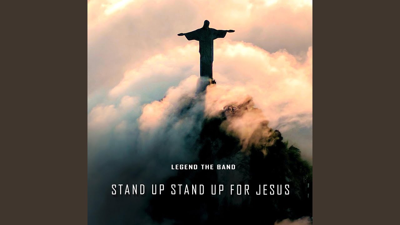 Stand Up Stand Up for Jesus - YouTube
