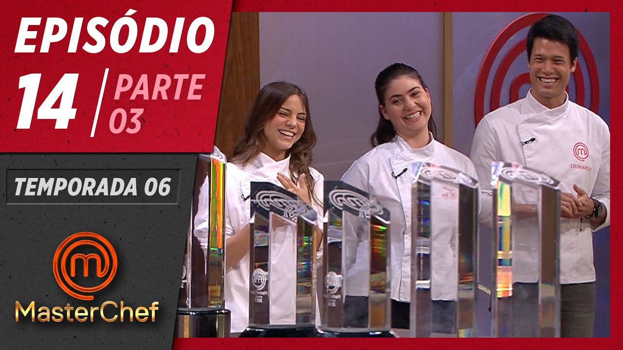 MASTERCHEF BRASIL (30/06/2019) | PARTE 3 | EP 14 | TEMP 06 - YouTube