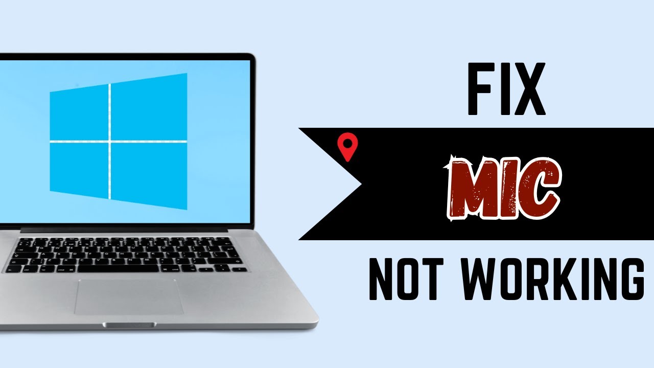Mic Not Working on PC FIX 2025: Quick and Expert Step to Fix Mic Not ...
