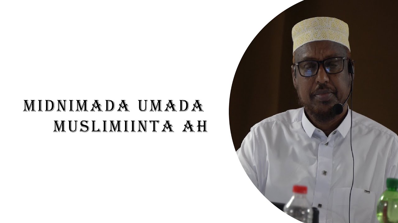 Sheekh Mustafe Muxaadaro Cusub 2024 || Midnimada Umada Muslimiinta ah ...