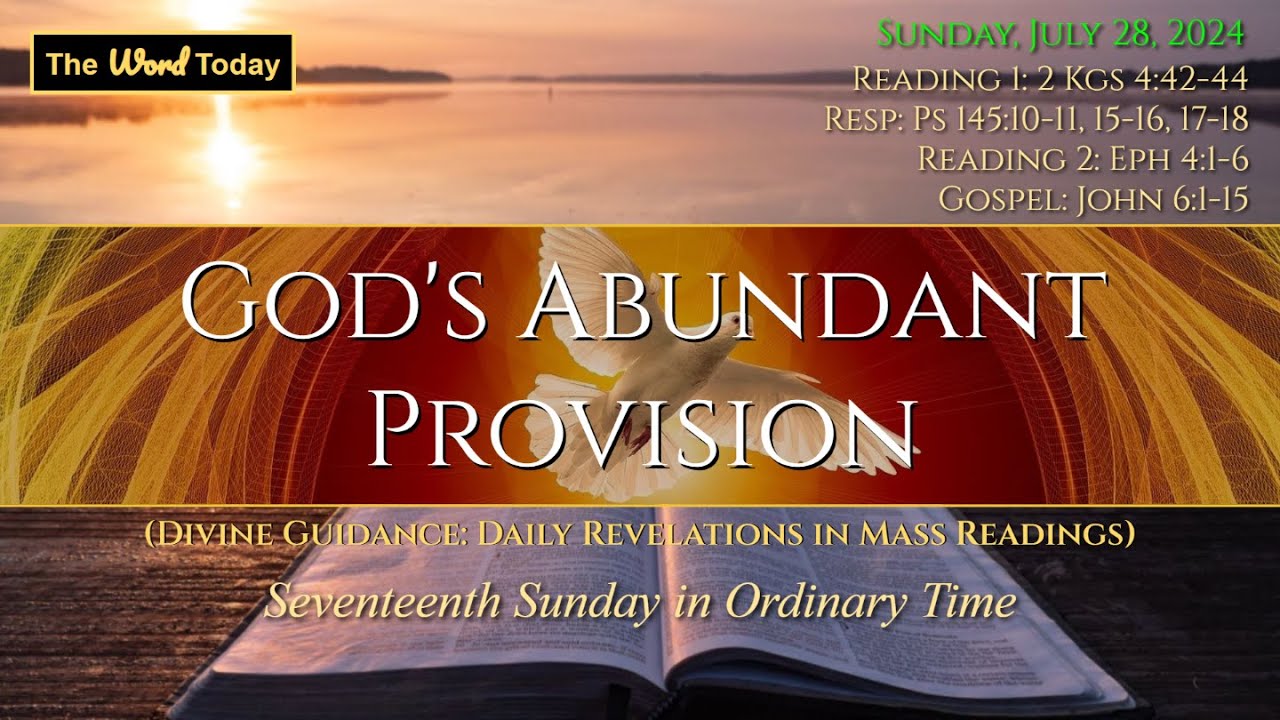 God's Abundant Provision | Divine Guidance - Sunday, July 28, 2024 ...