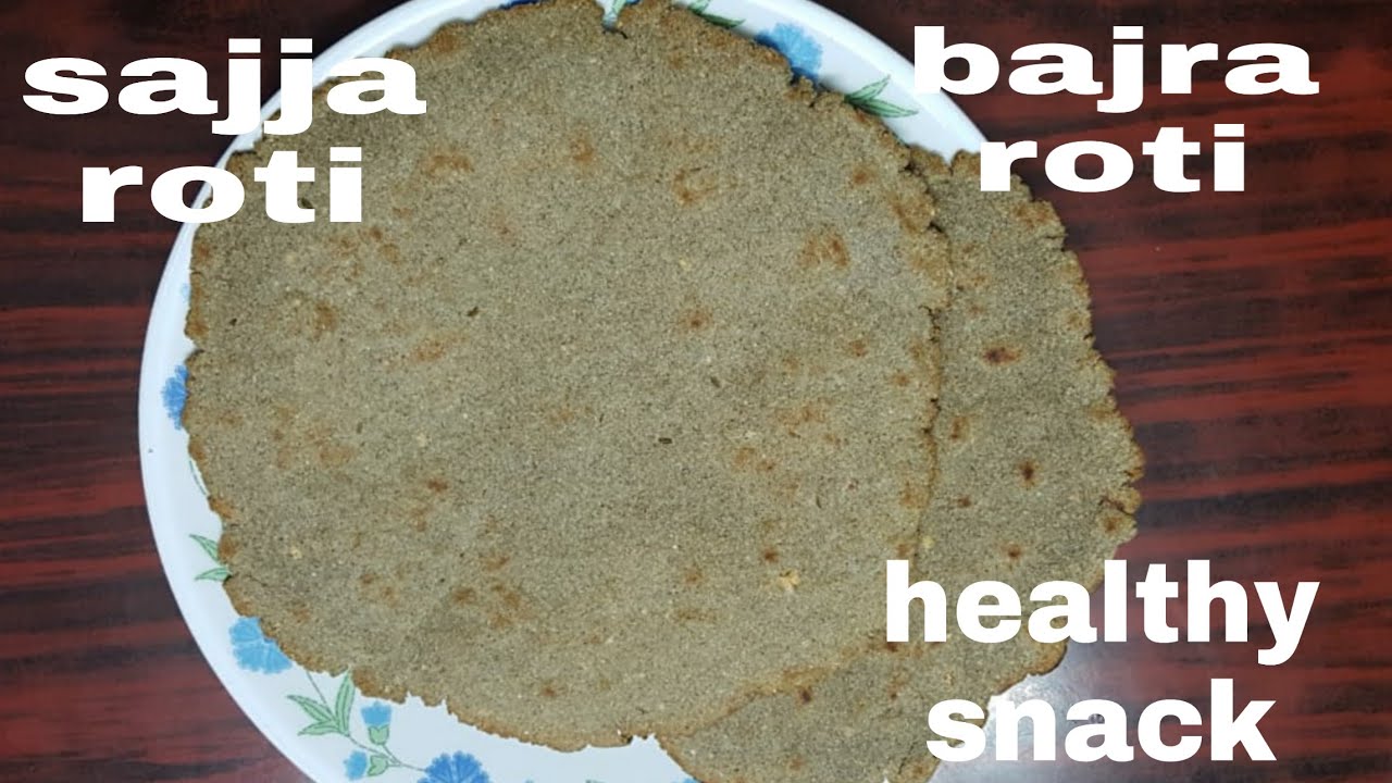 Bajra Roti | Bajre Ki Roti | Sajje Roti - YouTube