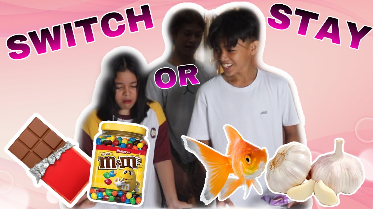 SWITCH OR STAY (ANG WEIRD NG MGA FOODS) | MAY SUMUKA! - YouTube