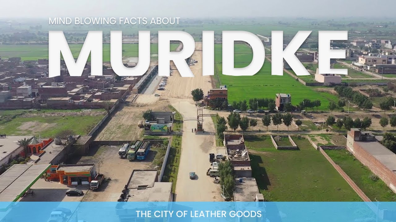 15 Uncommon Facts about "MURIDKE", Pakistan🇵🇰 | Deep Cultural Roots and ...