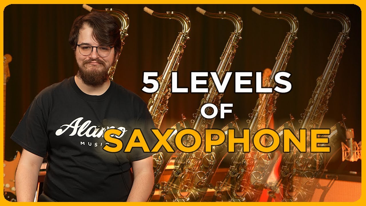 The 5 Levels of Saxophone You Need to Know! - YouTube
