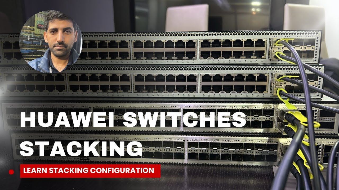 Configuration HUAWEI SWITCHES Stacking 5700, 6700 - YouTube