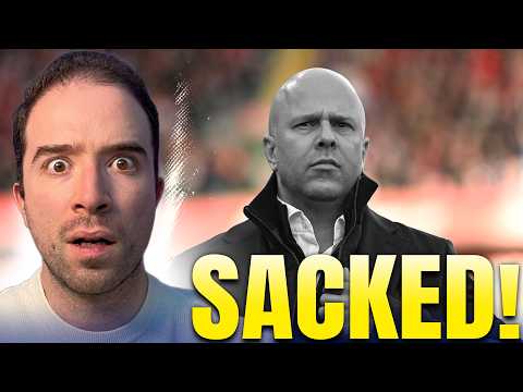 ARNE SLOT SACKED!