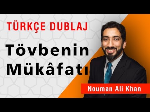 Tövbenin Mükâfatı | Nouman Ali Khan Türkçe Dublaj