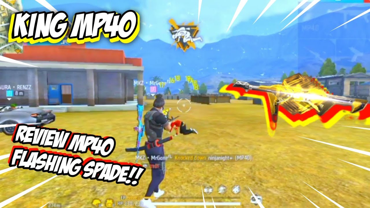 REVIEW MP40 FLASHING SPADE ملك كل الملوك mp40 12KILL - YouTube