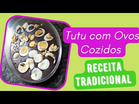 RECEITA DE TUTU TRADICIONAL COM OVOS COZIDOS 😋😋 - YouTube