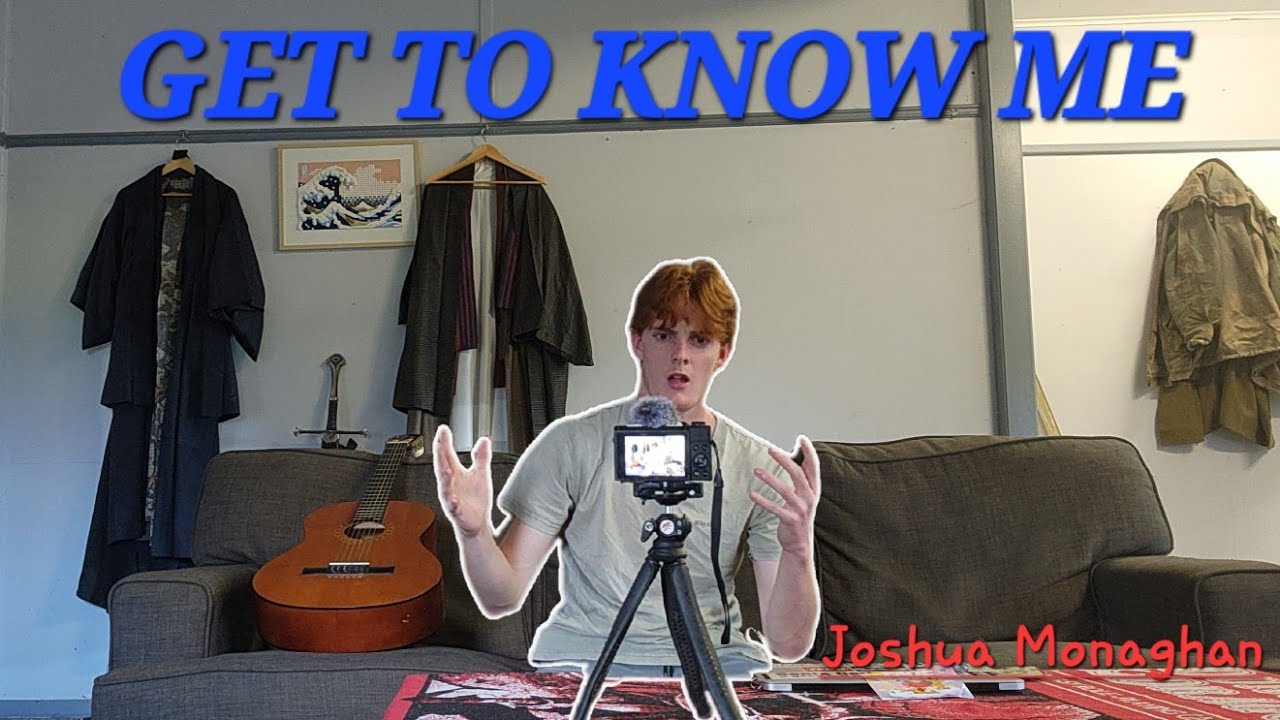Joshua Monaghan - Get to know me! - YouTube
