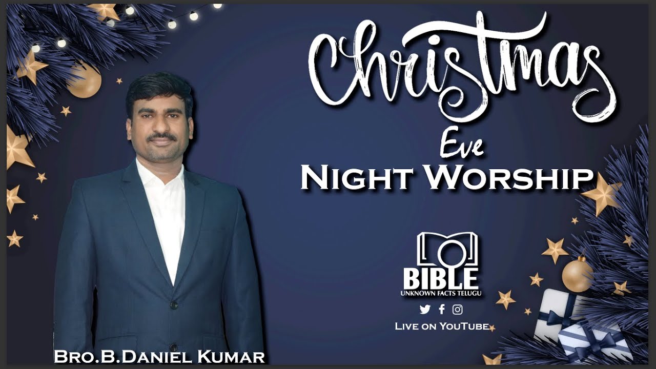 Christmas Eve || Bro.Daniel Kumar || Bible unknown facts telugu || # ...