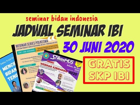 JADWAL SEMINAR IBI 30 JUNI 2020 | FREE SKP IBI | BIDAN | LINK DI DESKRIPSI - YouTube