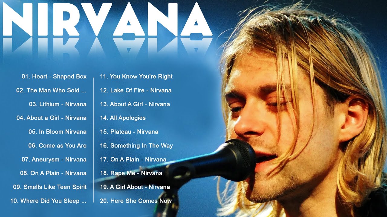 Nirvana Greatest Hits Full Album ♬ The Very Best Songs Of Nirvana All ...