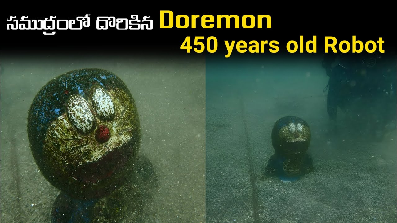 సముద్రంలో దొరికిన Doremon 450 years old Robot|facts in telugu|telugu ...