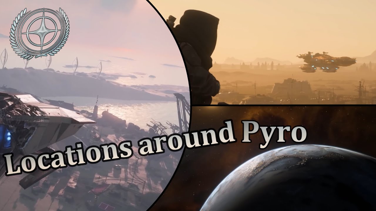 Star Citizen - Pyro Locations and Missions - YouTube