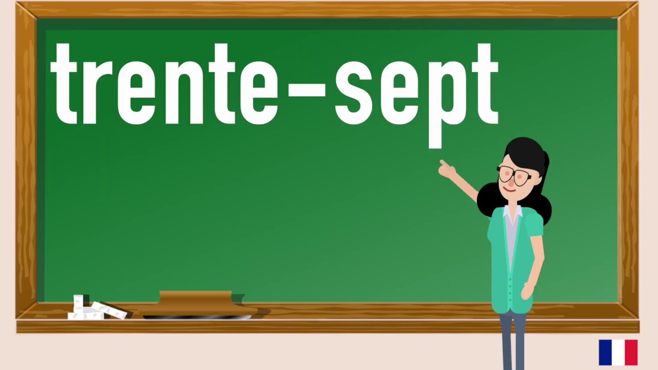 How to pronounce trente-sept in French - YouTube