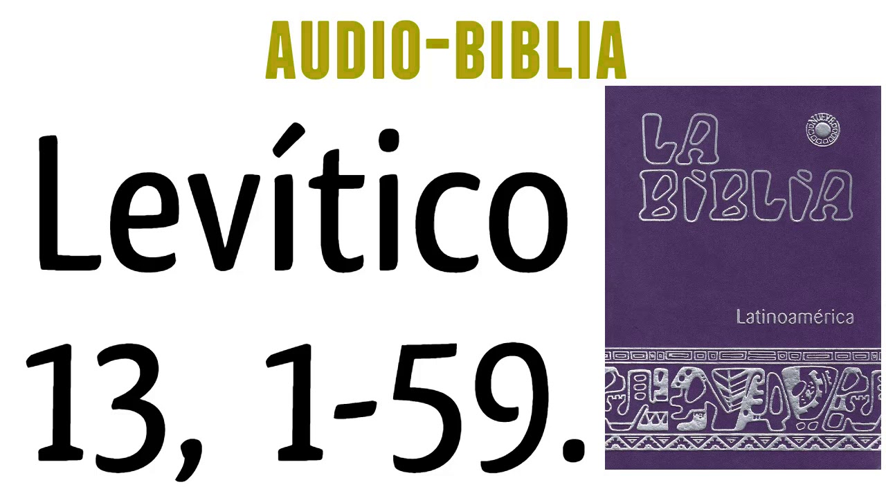 LEVÍTICO 13, 1-59. [BIBLIA CATÓLICA] - YouTube