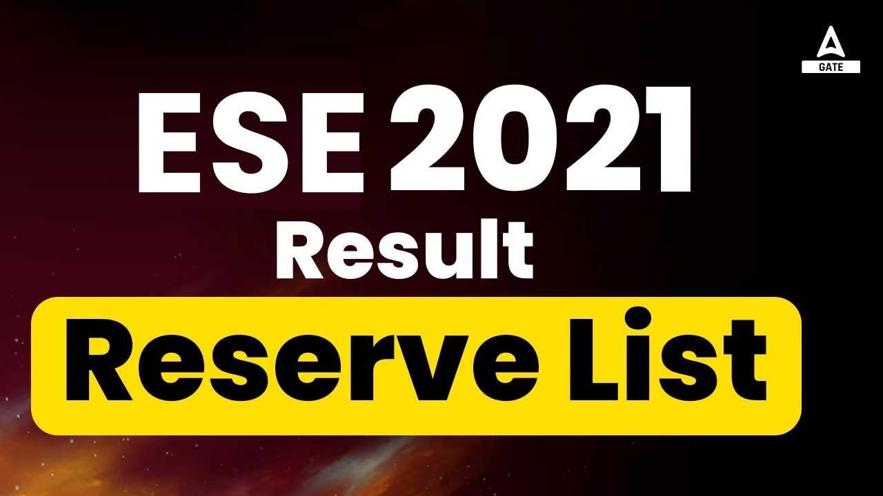 ESE 2021 Result | Reserve List - Branch wise Cutoffs | ESE 2021 Reserve ...