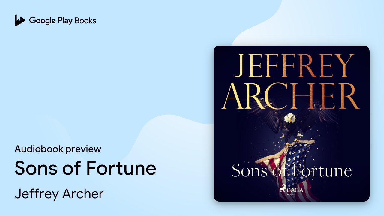 Sons of Fortune by Jeffrey Archer · Audiobook preview - YouTube