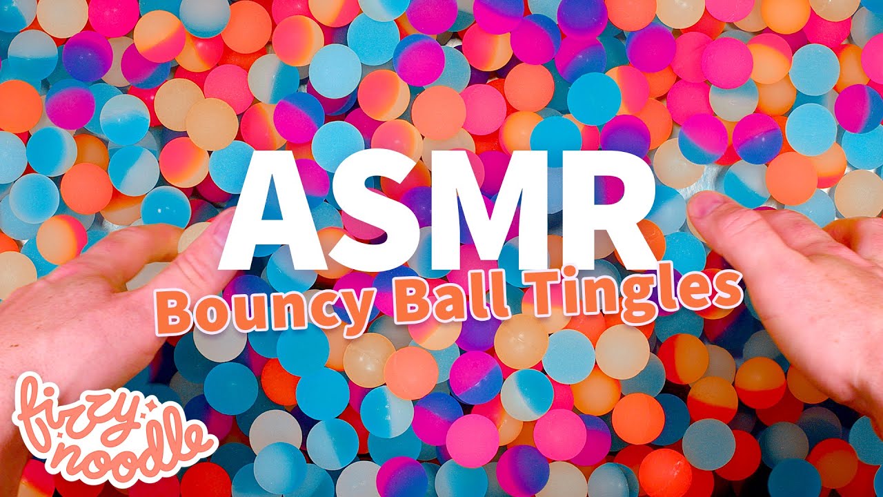 ASMR Bouncy Balls - Soft noise to help you Sleep, Relax or just feel ...