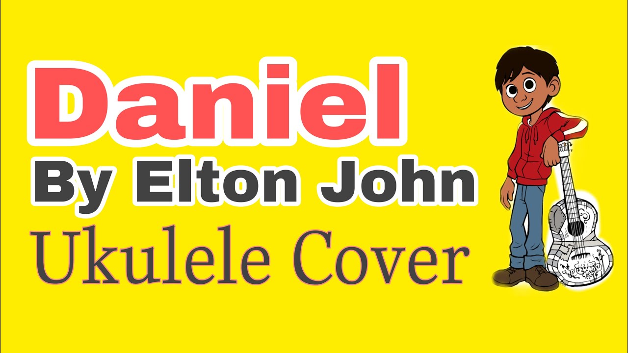 Daniel by Elton John (Ukulele Cover by J’Uke Box) (Jukebox) - YouTube