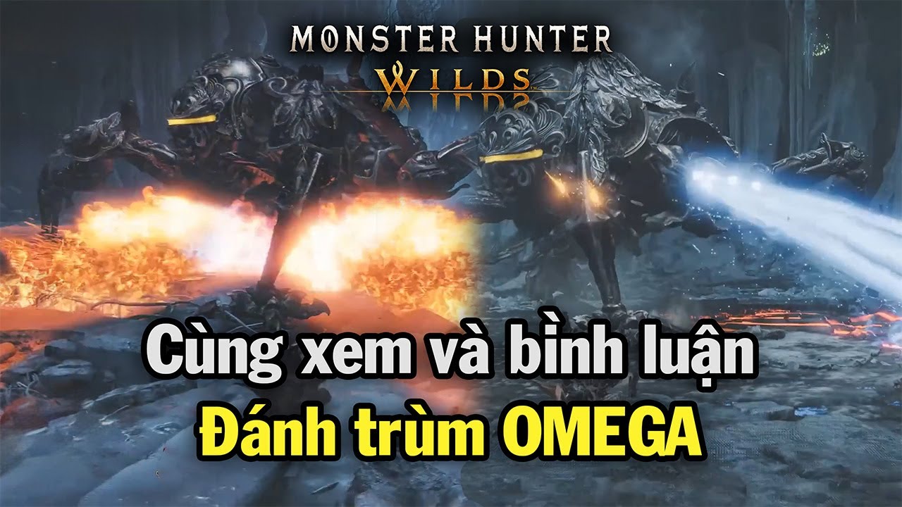 Đánh trùm OMEGA - Monster Hunter Wilds - Cùng xem và bình loạn - YouTube
